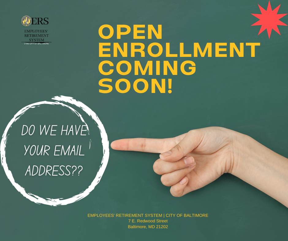 Retirees- Update Email Addresses for Open Enrollment - BCERS